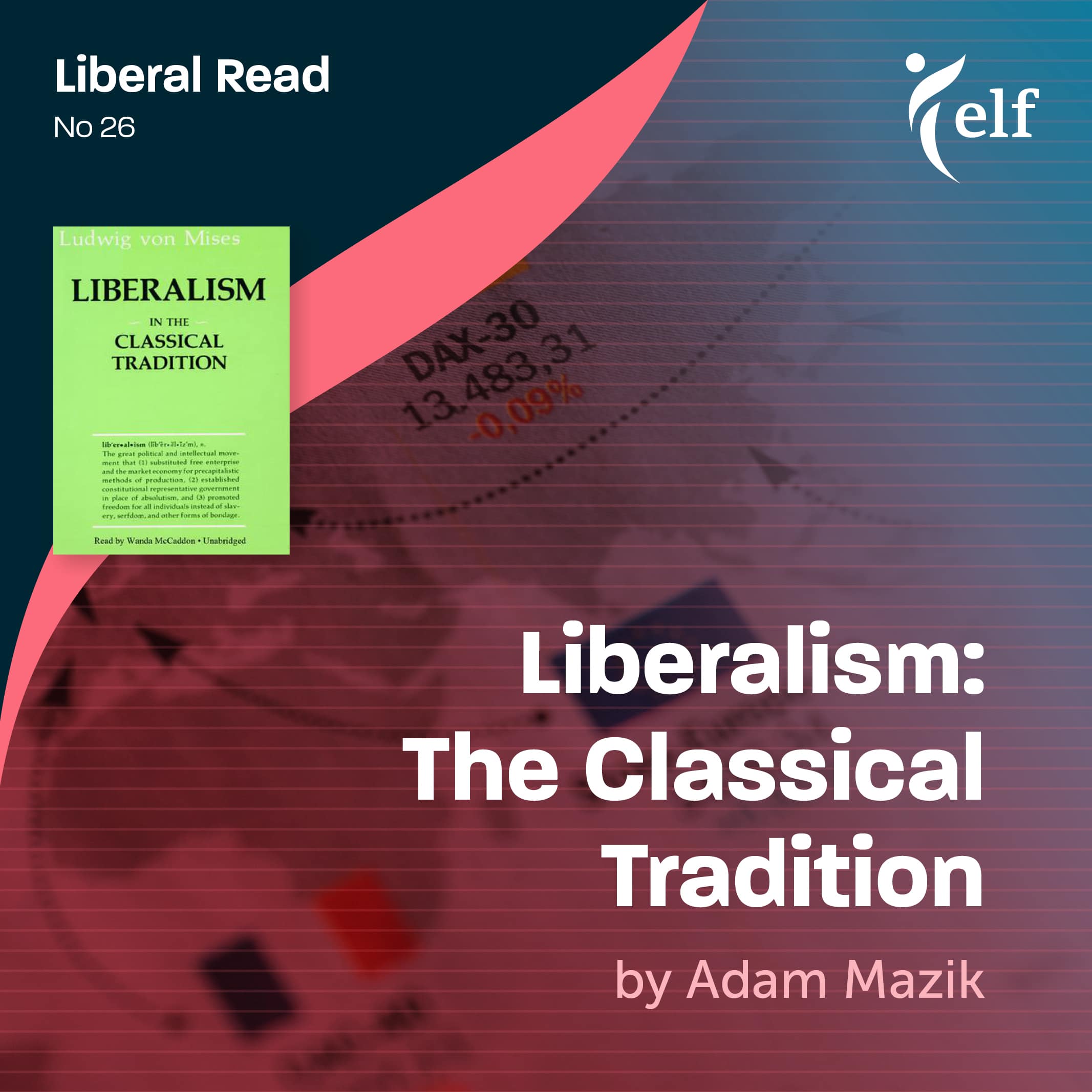 Liberal Read No.26: Liberalism - The Classical Tradition - The European ...