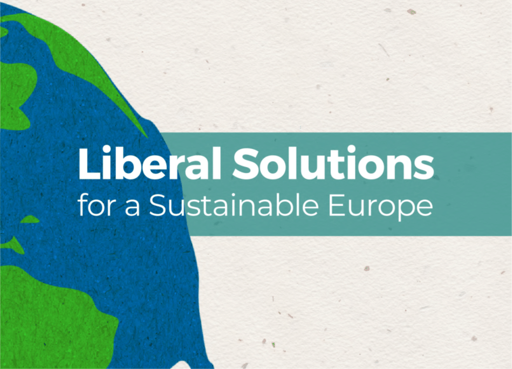 Liberal Solutions for a Sustainable Europe - The European Liberal Forum