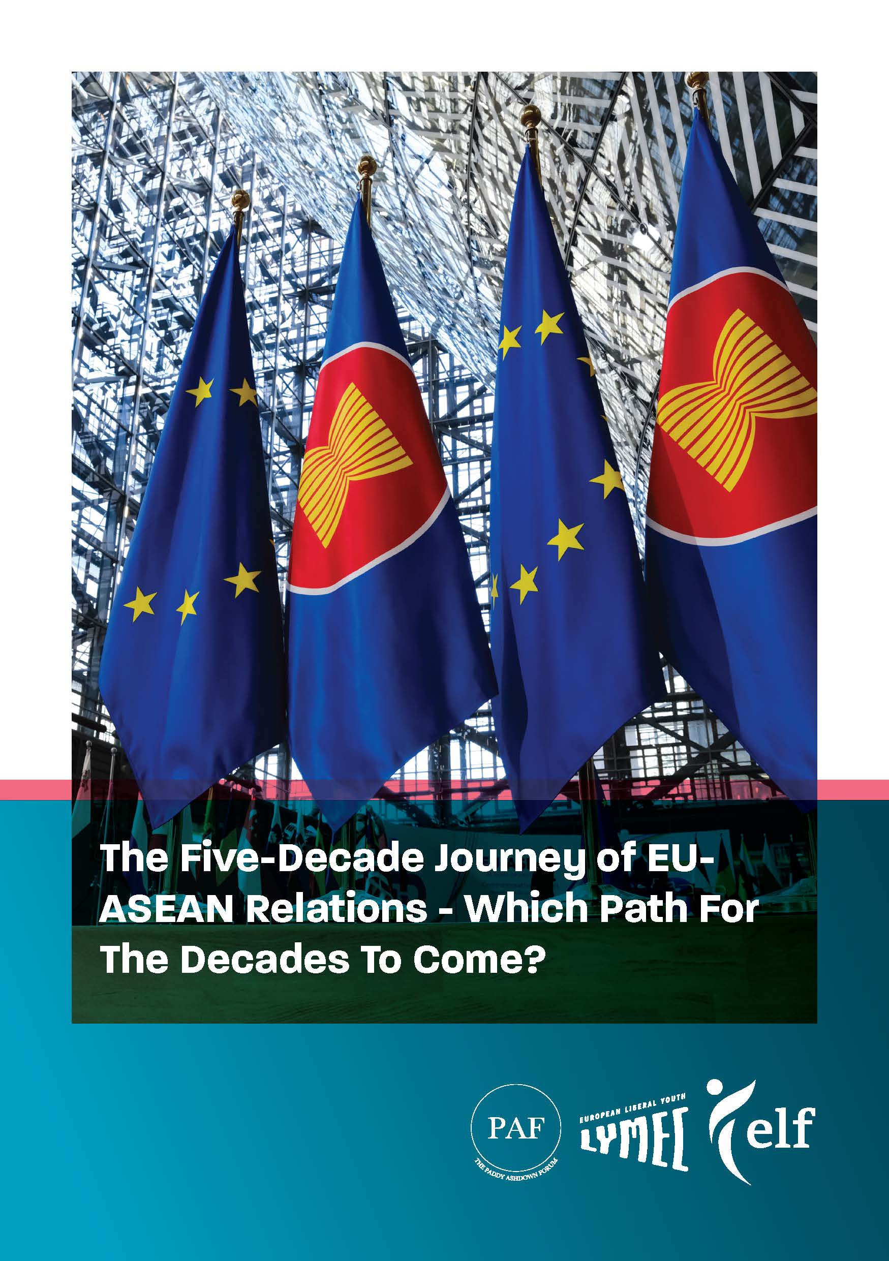 The Five-Decade Journey of EU-ASEAN Relations - The European Liberal Forum