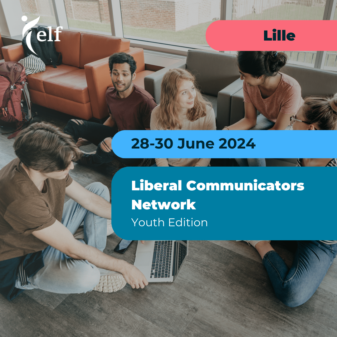 Liberal Communicators Network (LCN): Youth Edition - The European Liberal Forum